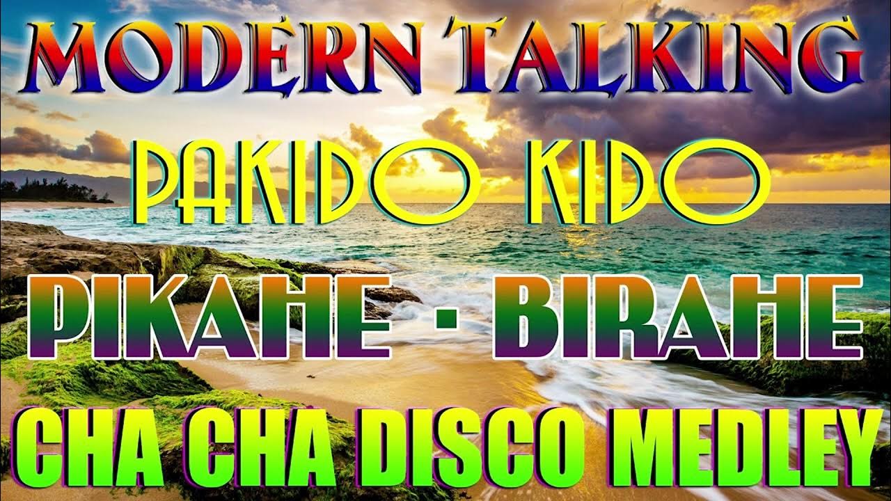 🇵🇭[TOP 1]💥 NONSTOP WARAY WARAY CHA CHA MEDLEY DISCO REMIX 2023| MODERN TALKING, PAKIDO KIDO☘☘ ...