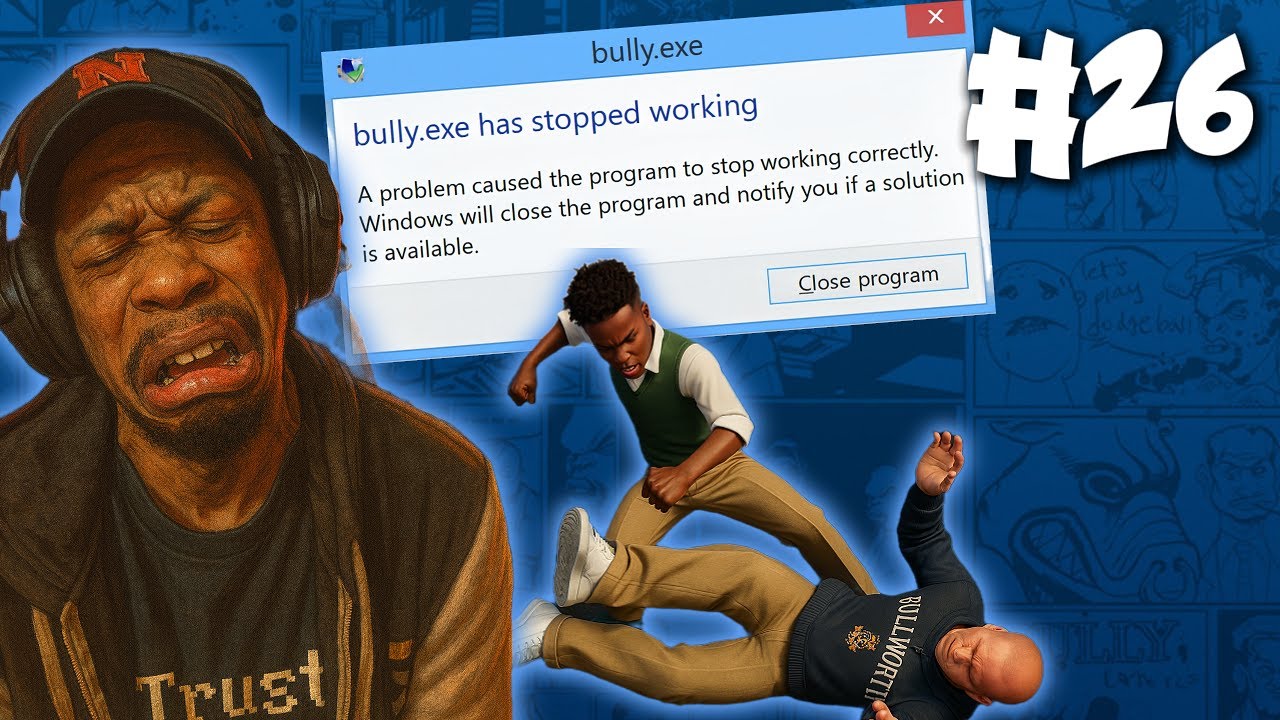 Nothing But Fights WIth Sheldon And Game Crashes Smh (Bully Insanity ...