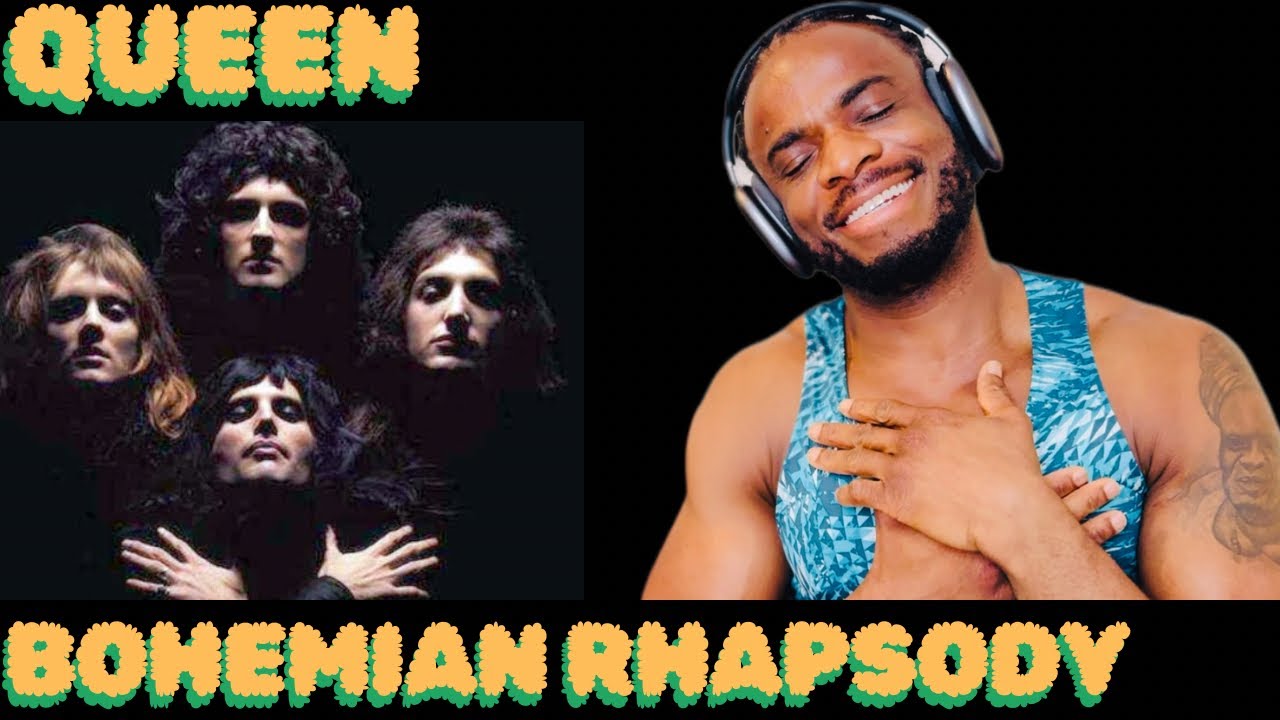 Completely Blown Away | First Reaction To Queen “Bohemian Rhapsody ...