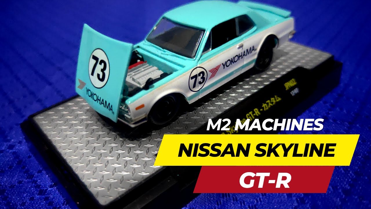 Diecast Nissan Skyline GT-R || M2 Machines - YouTube