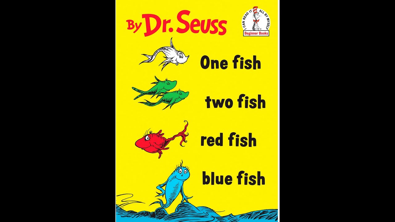 One Fish Two Fish Red Fish Blue Fish by Dr. Seuss | Read by Grandmama ...