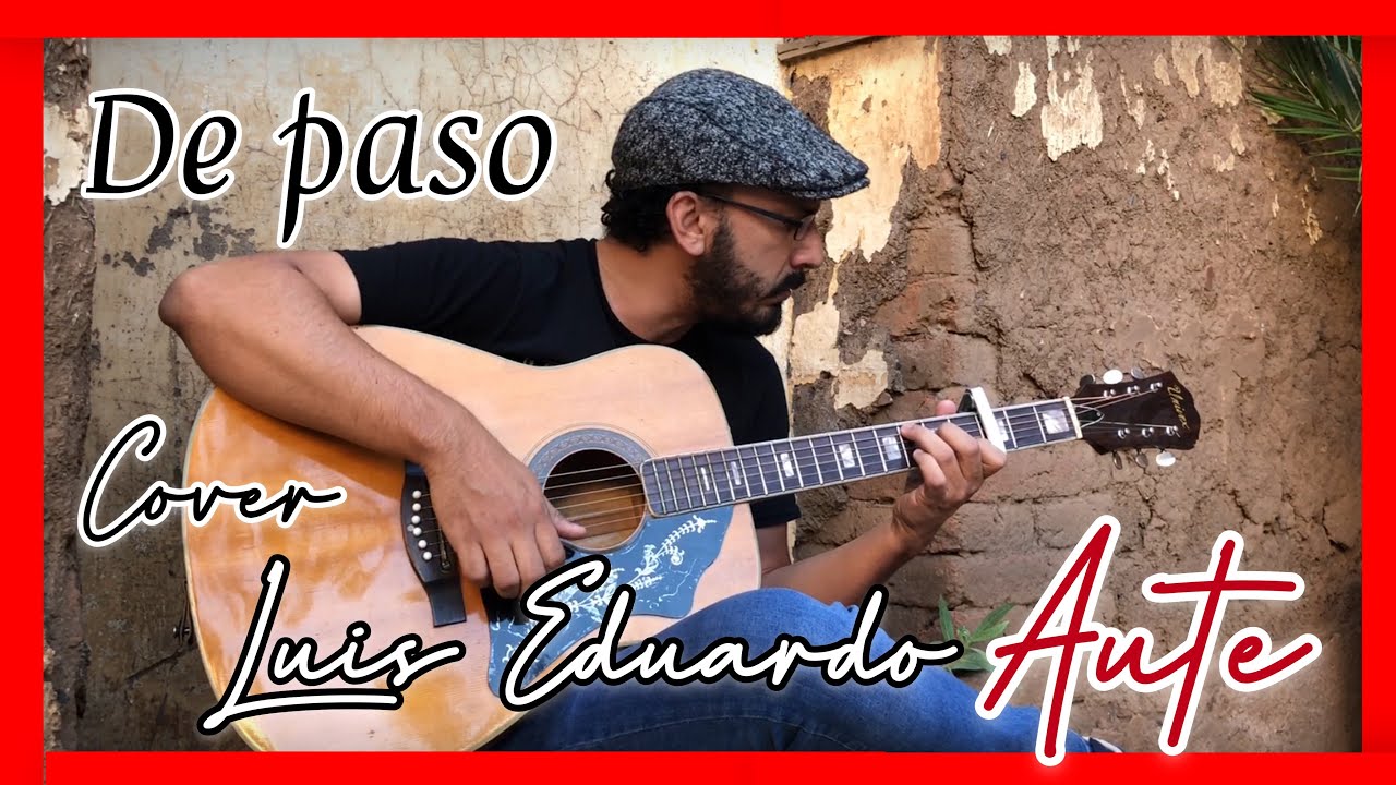 De paso (cover Luis Eduardo Aute) ‼️ - YouTube