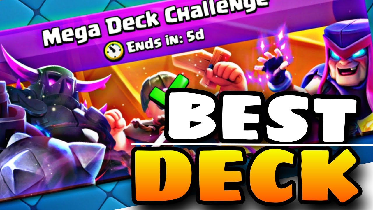 Best Deck for Mega Deck Challenge | Clash Royale - YouTube
