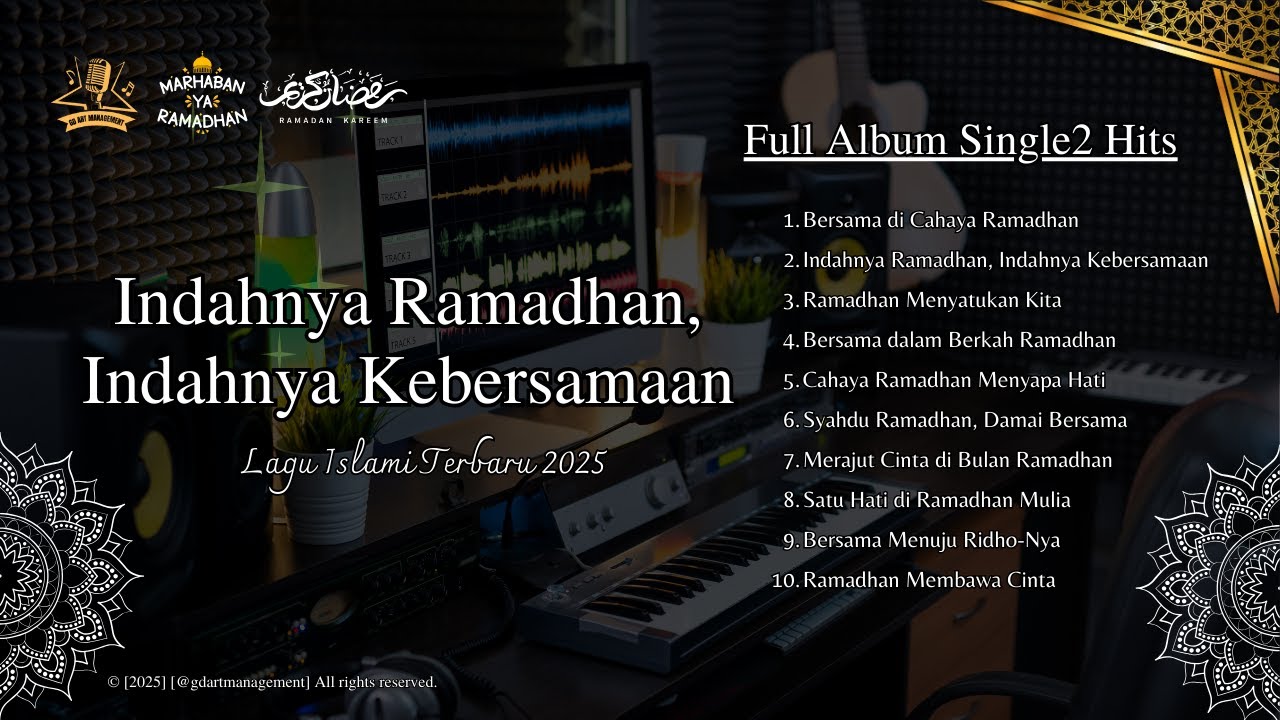 FULL ALBUM Indahnya Ramadhan, Indahnya Kebersamaan | Lagu Islami ...