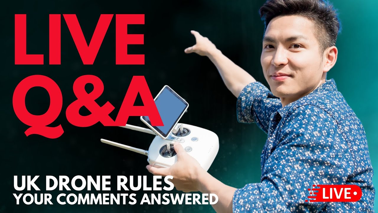 Answering YOUR Drone Questions – UK Drone Rules and More – LIVE Q&A ...