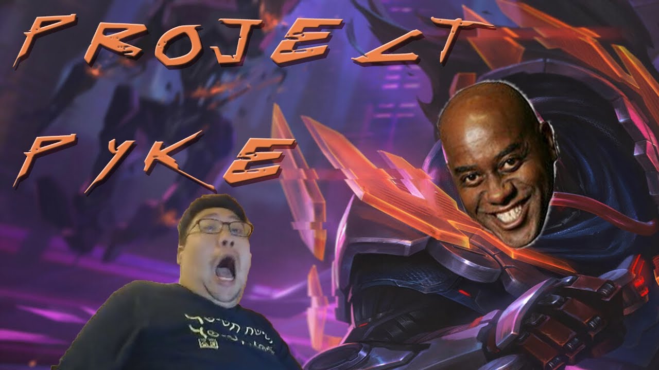 PROJECT:PYKE.exe - YouTube