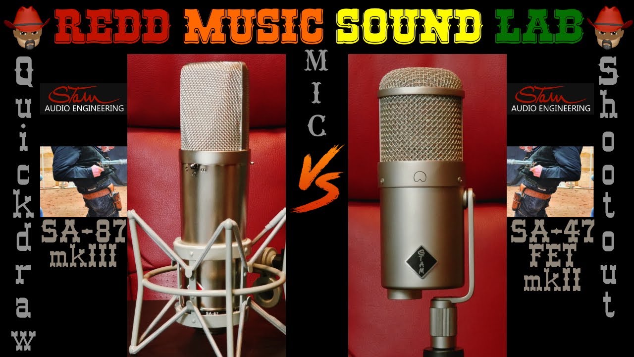 RMS Lab Stam Audio SA-87mkIII vs SA-47FET mkII Quick Draw Microphone ...