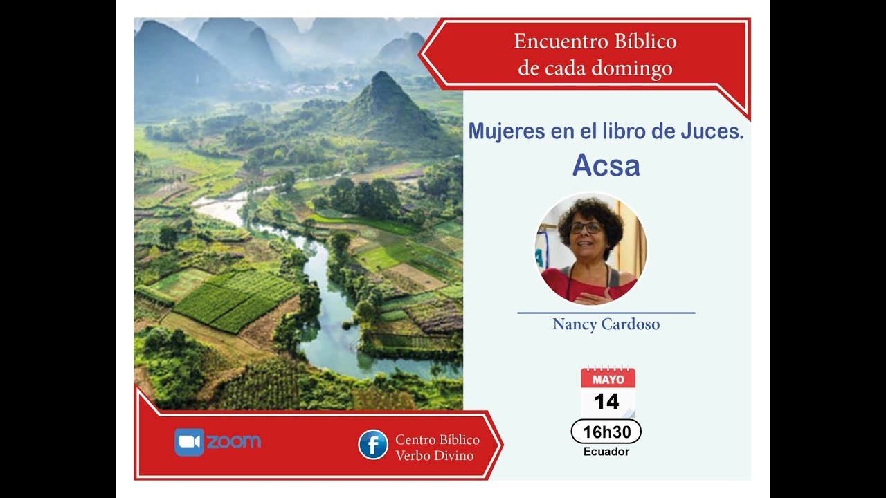 Mujeres en el libro de Jueces Acsa con Nancy Cardoso - YouTube