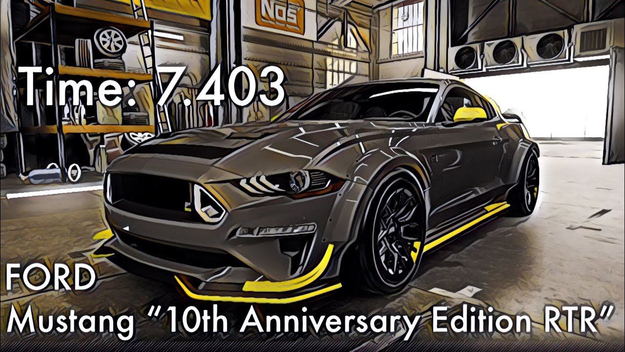 CSR2 - FORD Mustang “10th Anniversary Edition RTR” Spec 5 - tune ...
