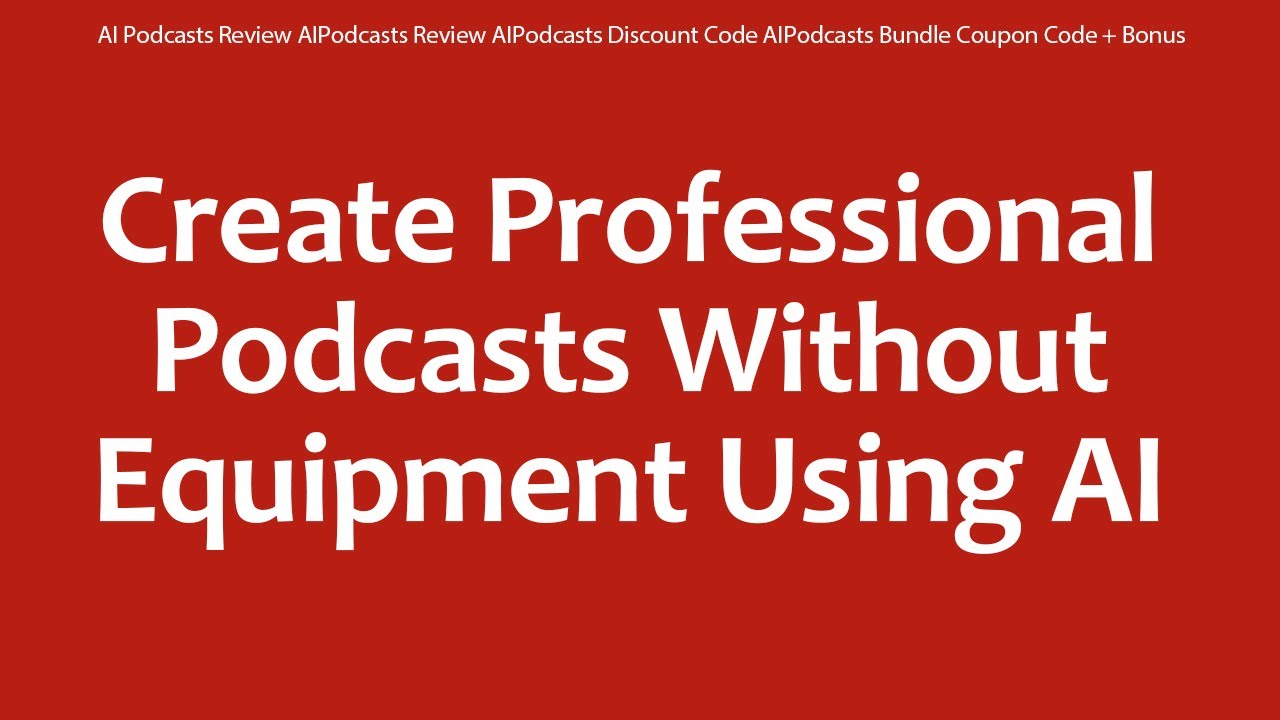 AI Podcasts Review AIPodcasts Review AIPodcasts Discount Code ...