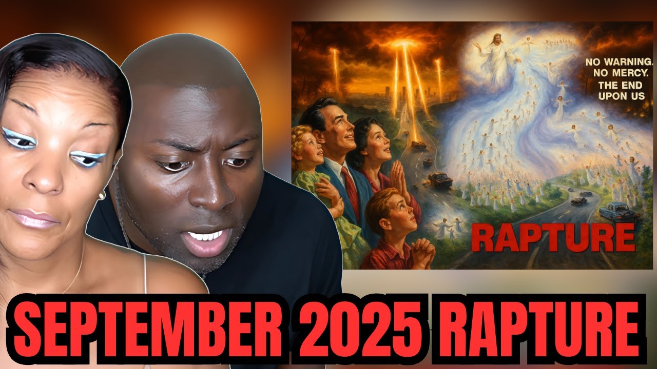 Is The Rapture Happening in September 2025? - YouTube