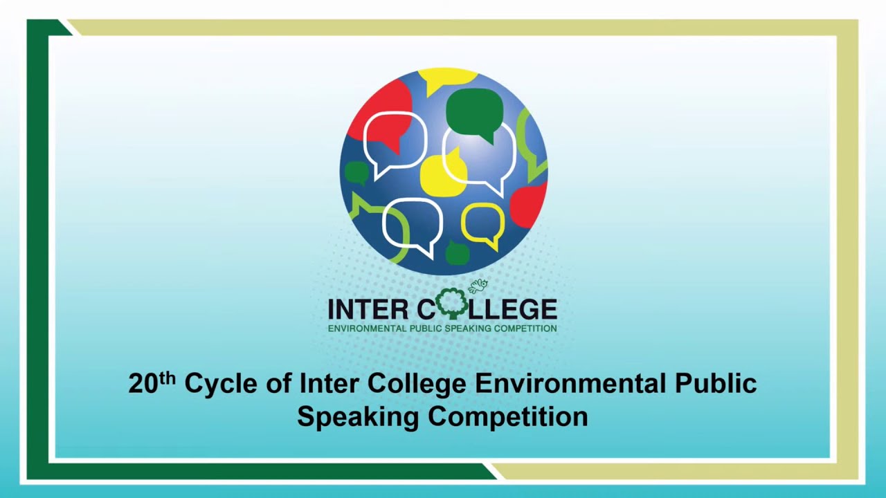 20th Annual Inter College Environmental Public Speaking Competition Day ...