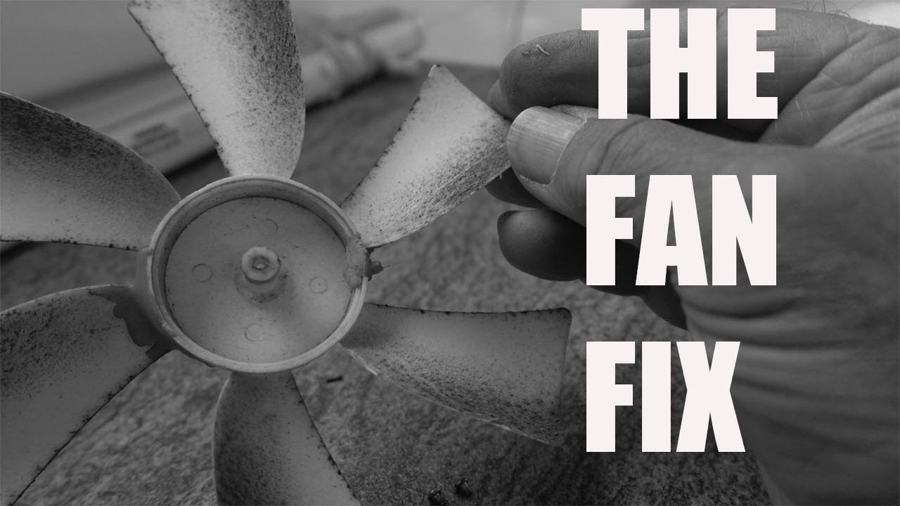 THE FAN FIX - YouTube