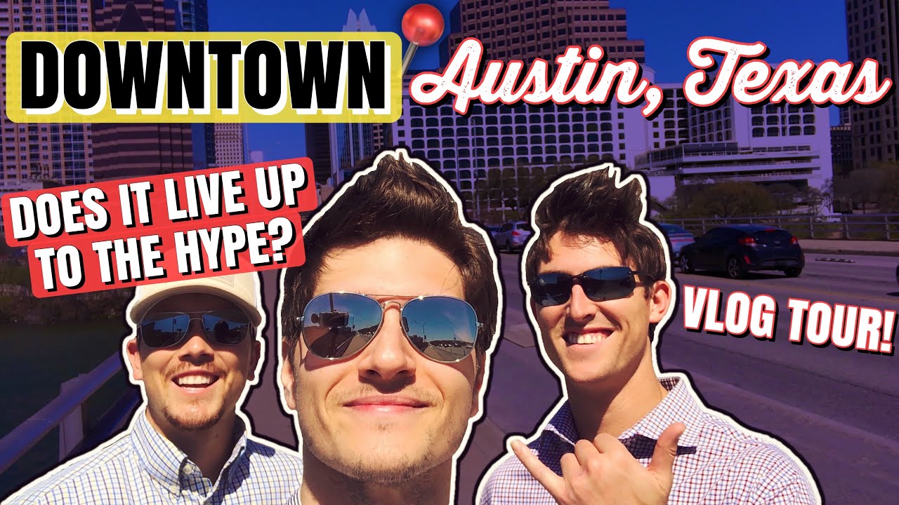 DOWNTOWN Austin Tour! [VLOG OF THE CITY] - YouTube