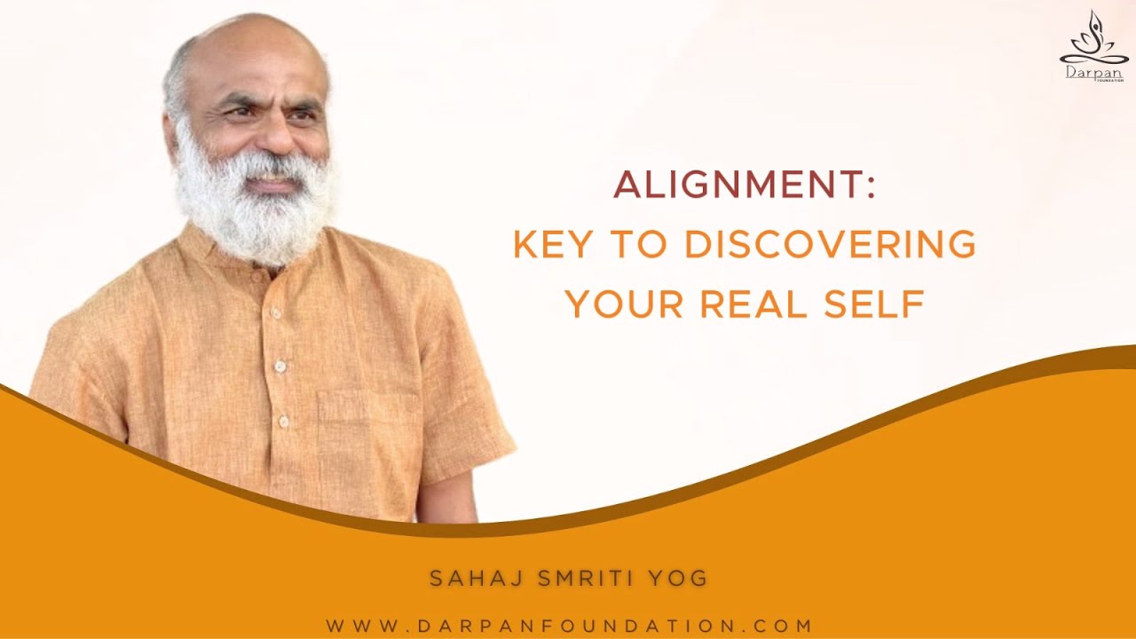 Alignment: Key to Discovering Your Real Self! #gurujishrinandkishore # ...