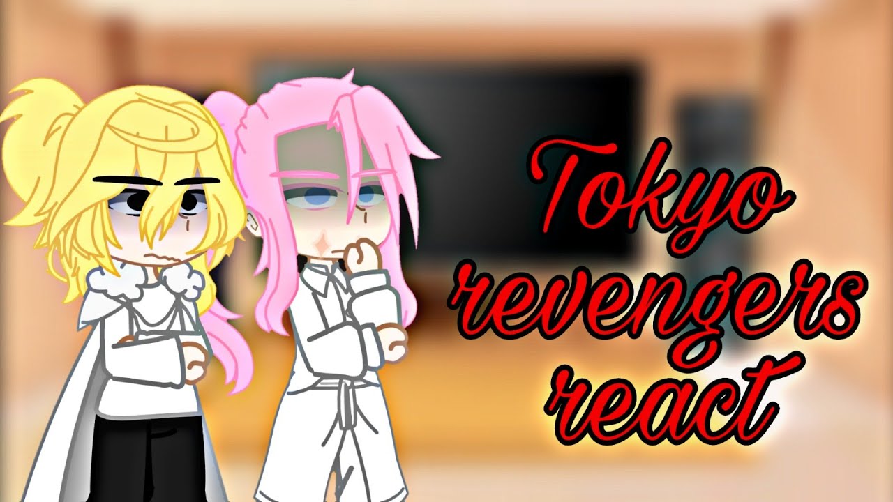 Tokyo revengers react (kanto manji & toman 2nd gen.) ||Short like ...