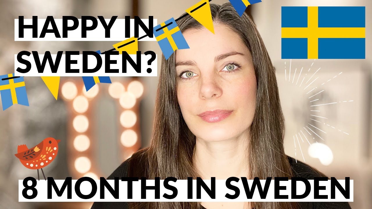 8 Months In Sweden: Are We Happy In Sweden? | Life In Sweden - YouTube