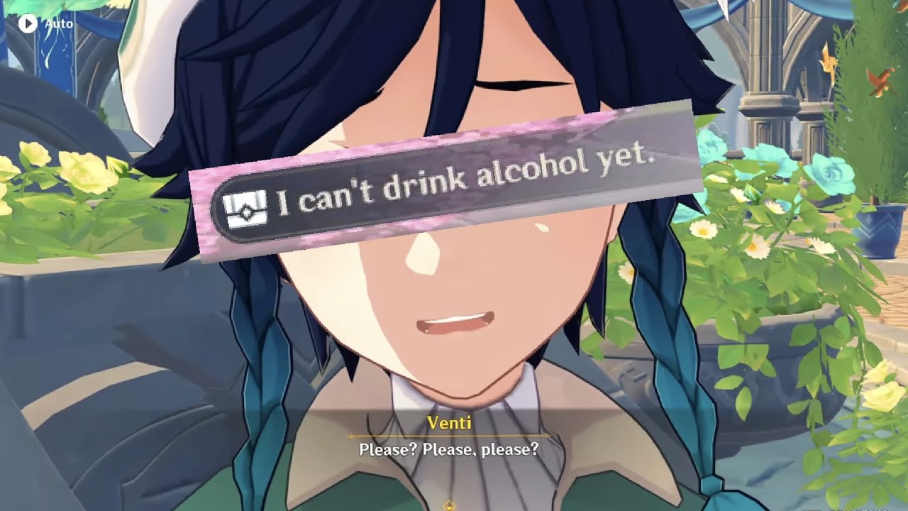 Venti: I can't drink alcohol yet. - YouTube