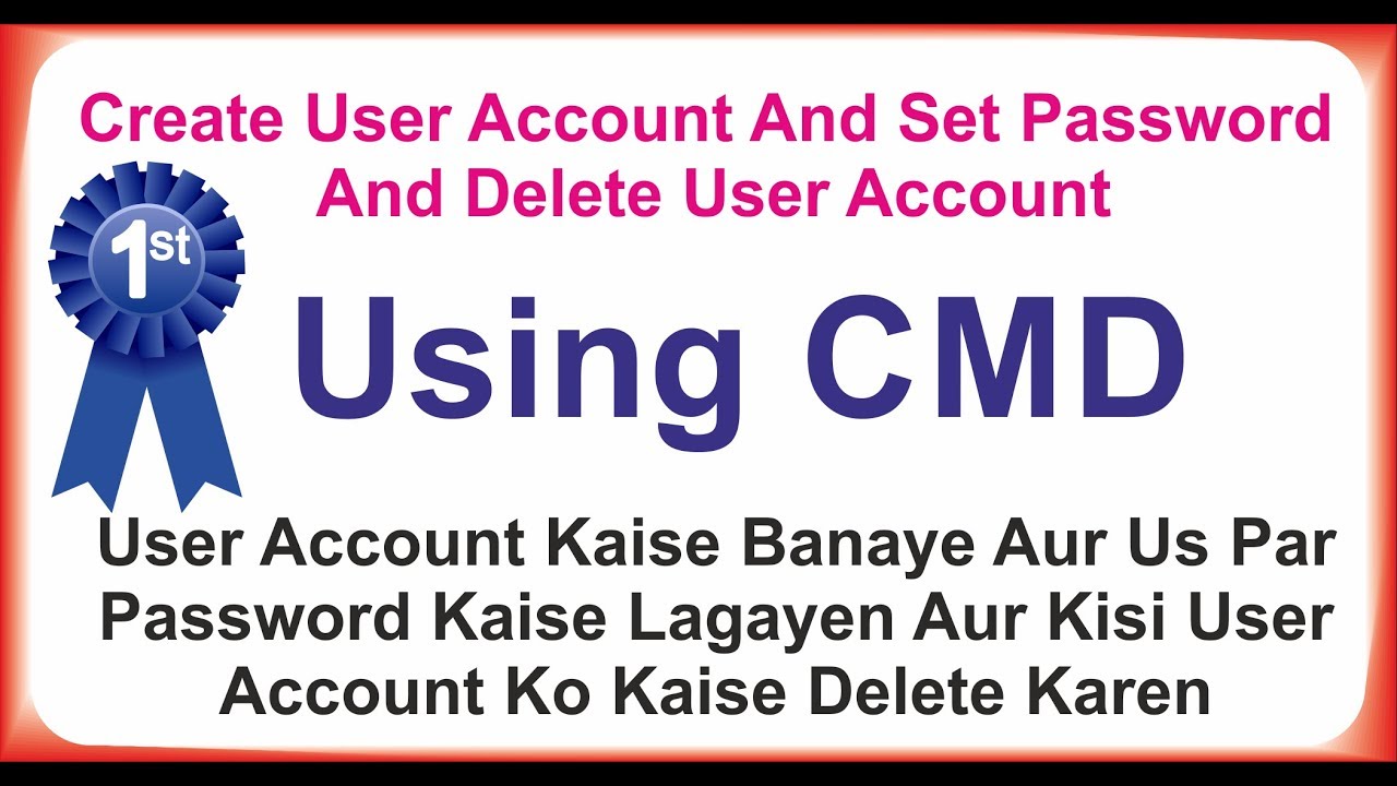 How To Create User Account And Set Password And Delete User Account Using CMD Command - YouTube