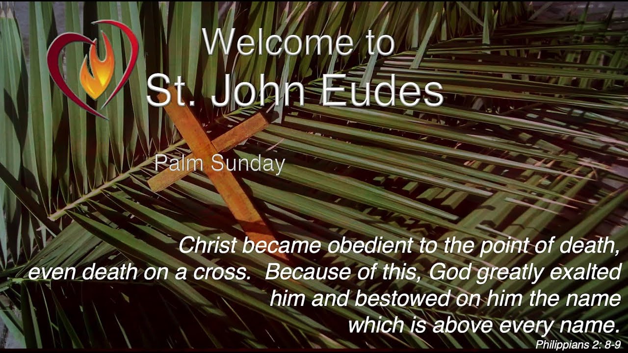 St. John Eudes Catholic Church Sunday (11 AM) Mass Service, Mar. 24 ...