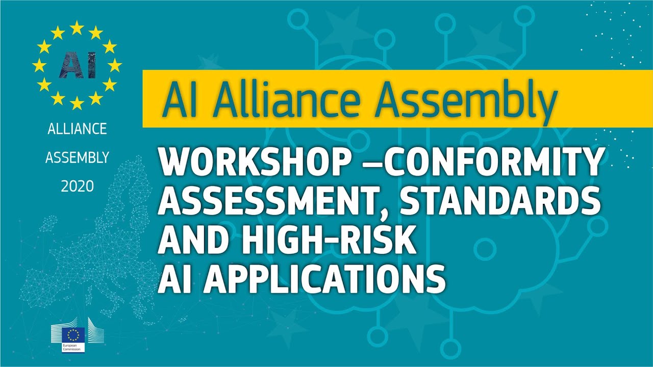 AI Alliance Assembly – Workshop – Conformity assessment, standards and ...
