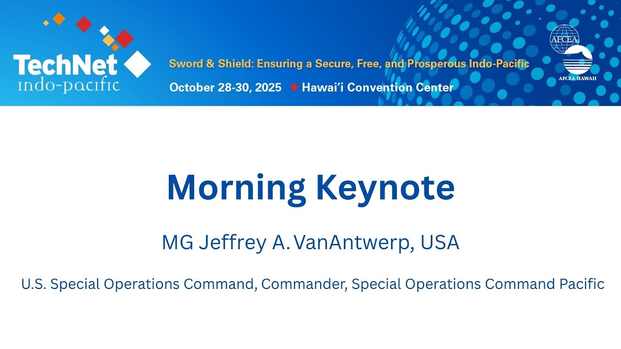 Morning Keynote: MG Jeffrey A VanAntwerp, USA, Commander, Special ...