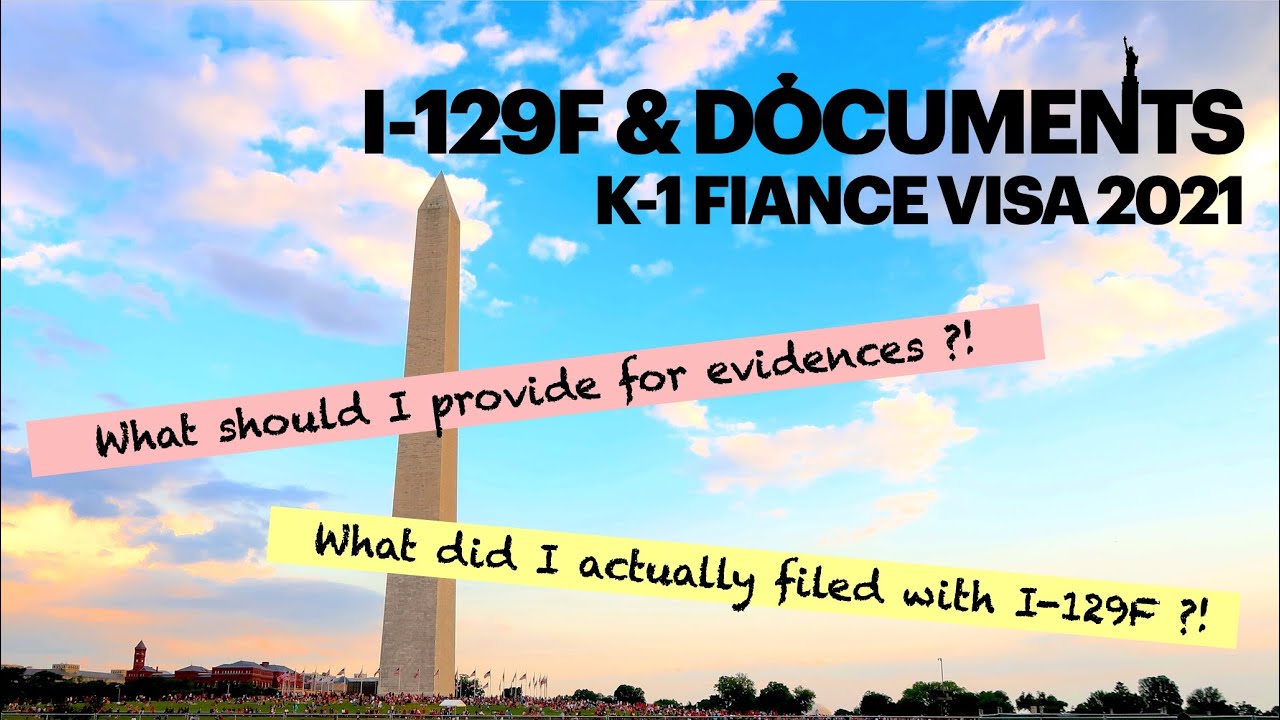 I 129F Packet The Documents That We Filed With I 129F K 1 Fiance Visa
