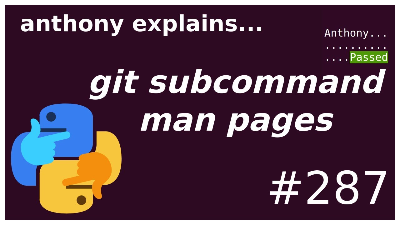 man pages for git subcommands (beginner - intermediate) anthony ...