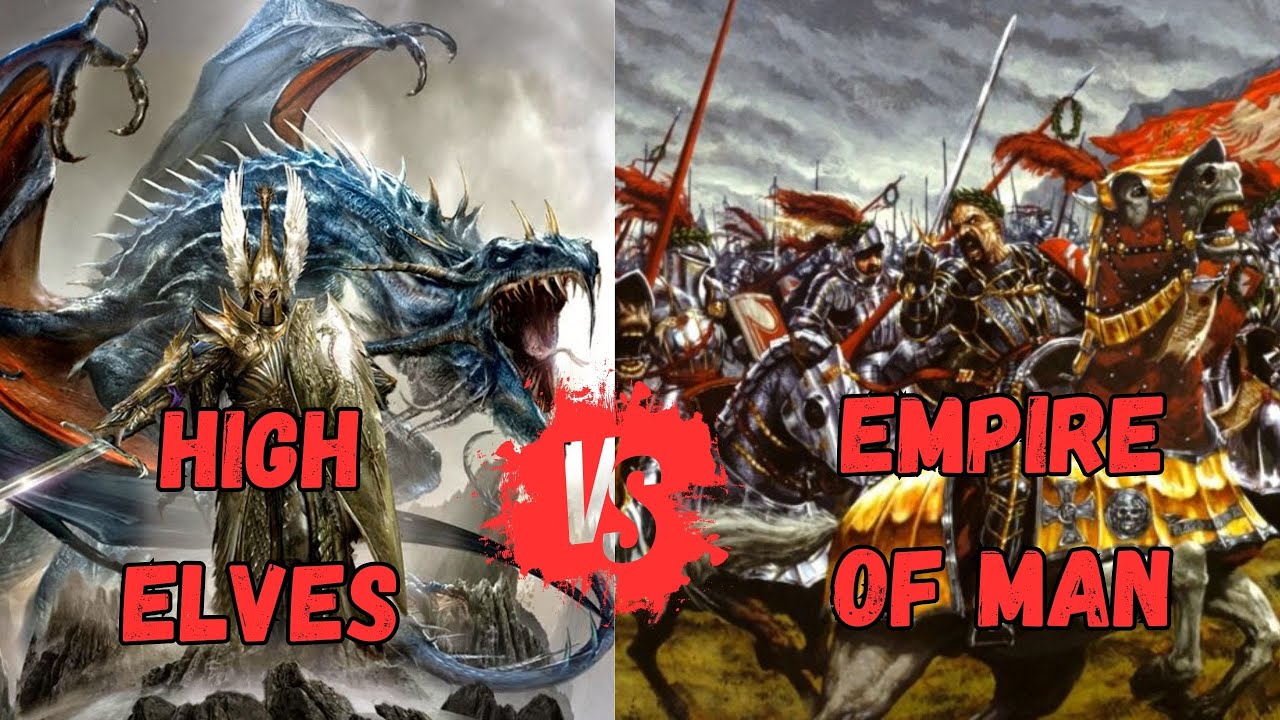 WARHAMMER TOW/ BATTLE REPORT/ HIGH ELVES VS EMPIRE OF MAN/1250 PTI ...
