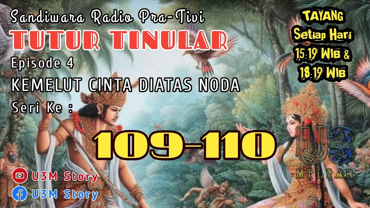 TUTUR TINULAR, Eps. 4 SERI 109-110 (Kemelut Cinta Diatas Noda ...