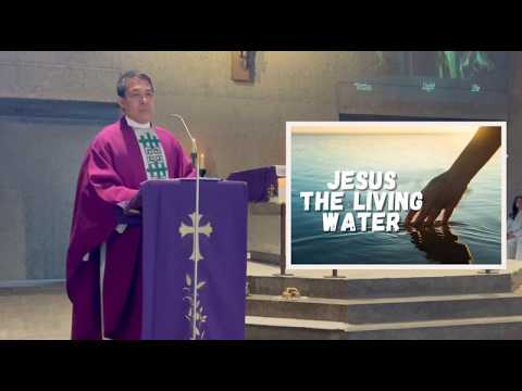 2026 The Third Sunday of Lent - Jesus, The Living Water - YouTube