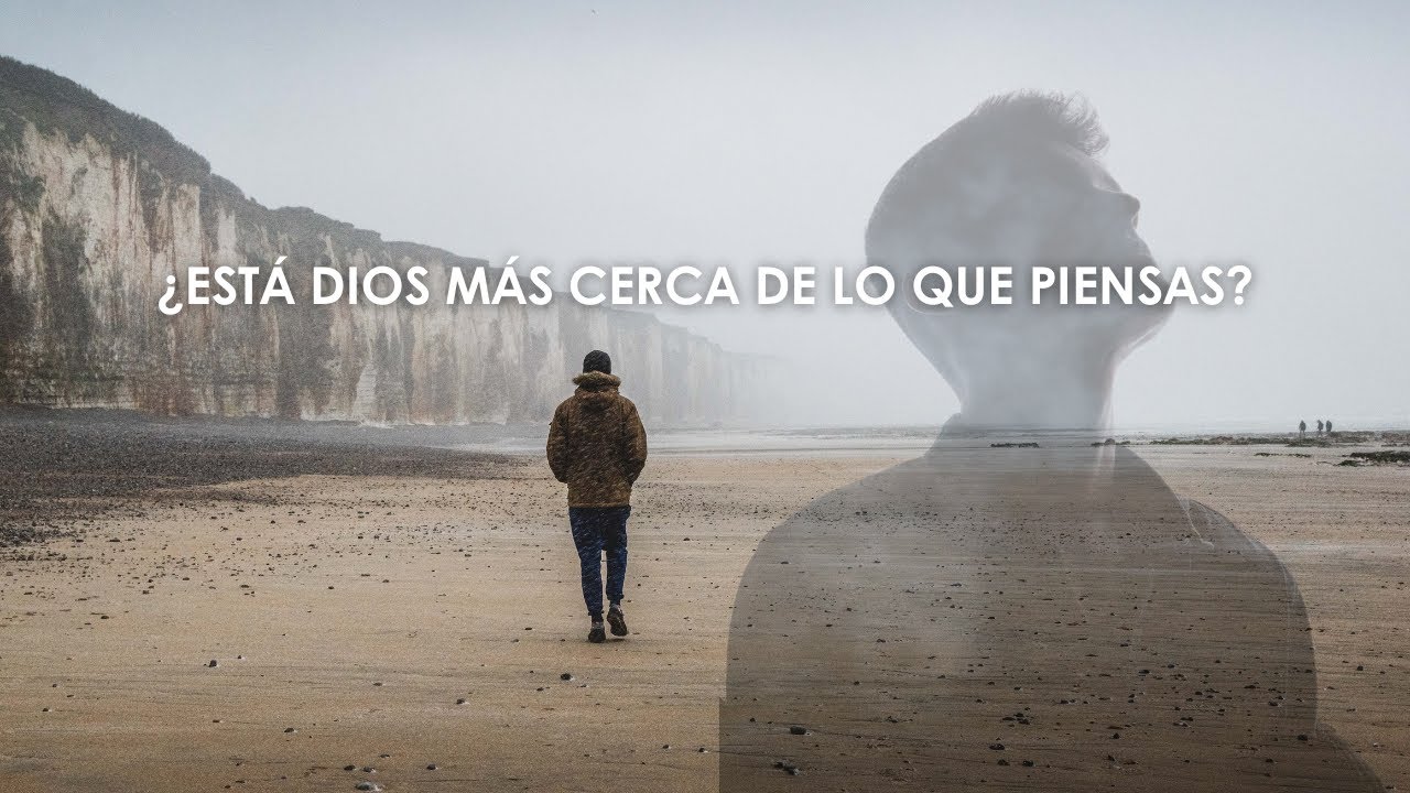 ¿Está Dios más cerca de lo que piensas? | El Camino Hacia Dios - YouTube