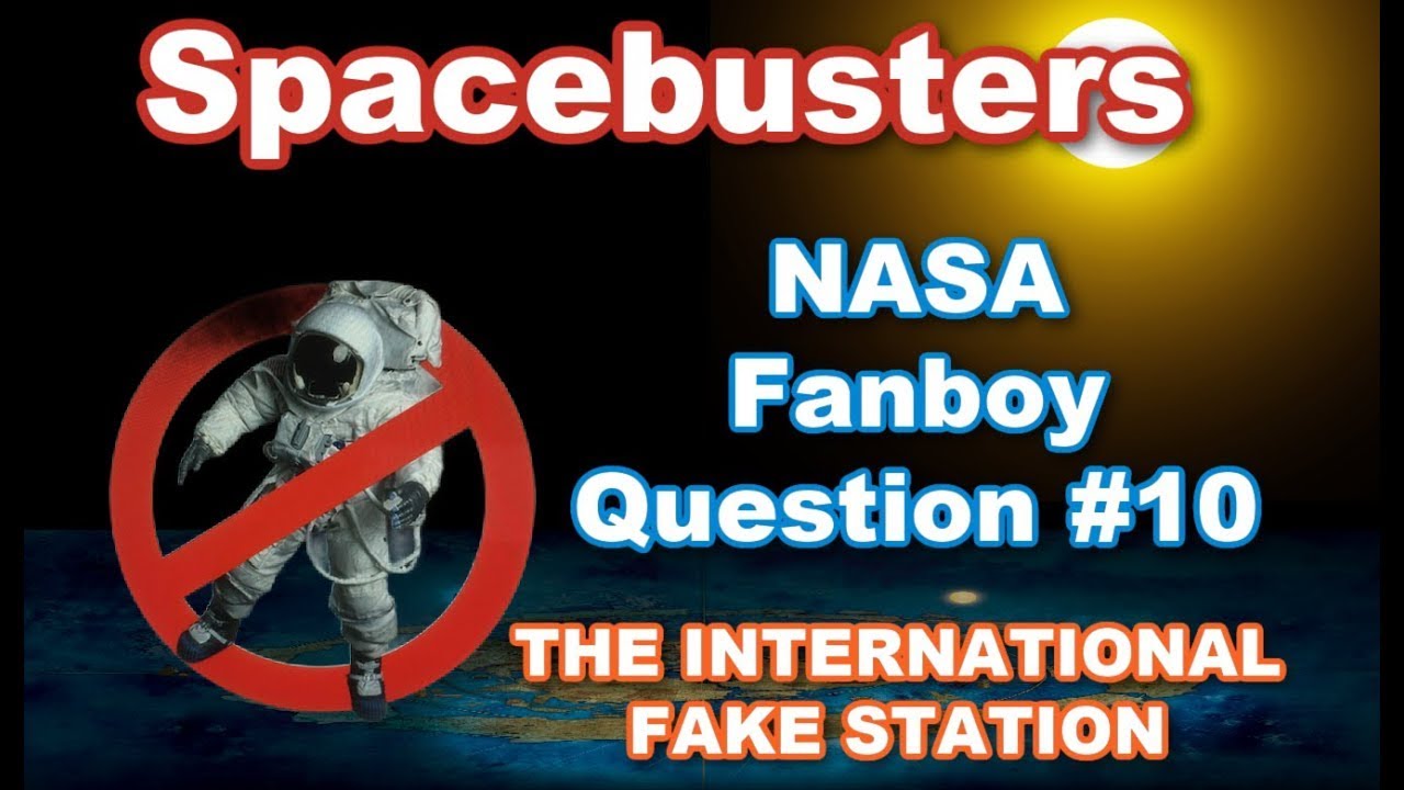 NASA FANBOY QUESTION 10 The Intl Fake Station - YouTube