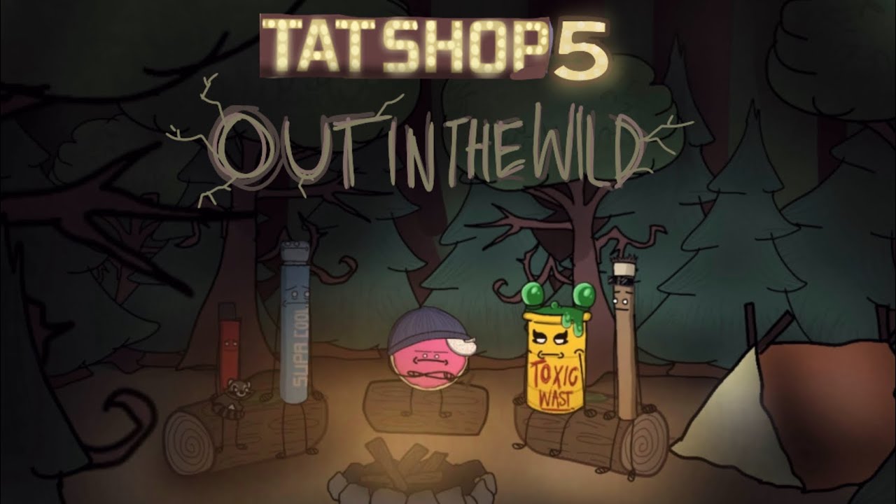 TAT SHOP EPISODE 5 OUT IN THE WILD: OFFICIAL TRAILER - YouTube