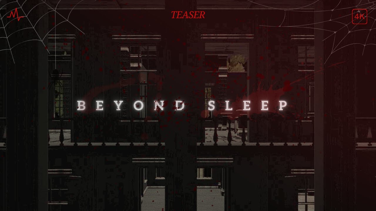 Beyond Sleep - Horror Game (Teaser) - YouTube