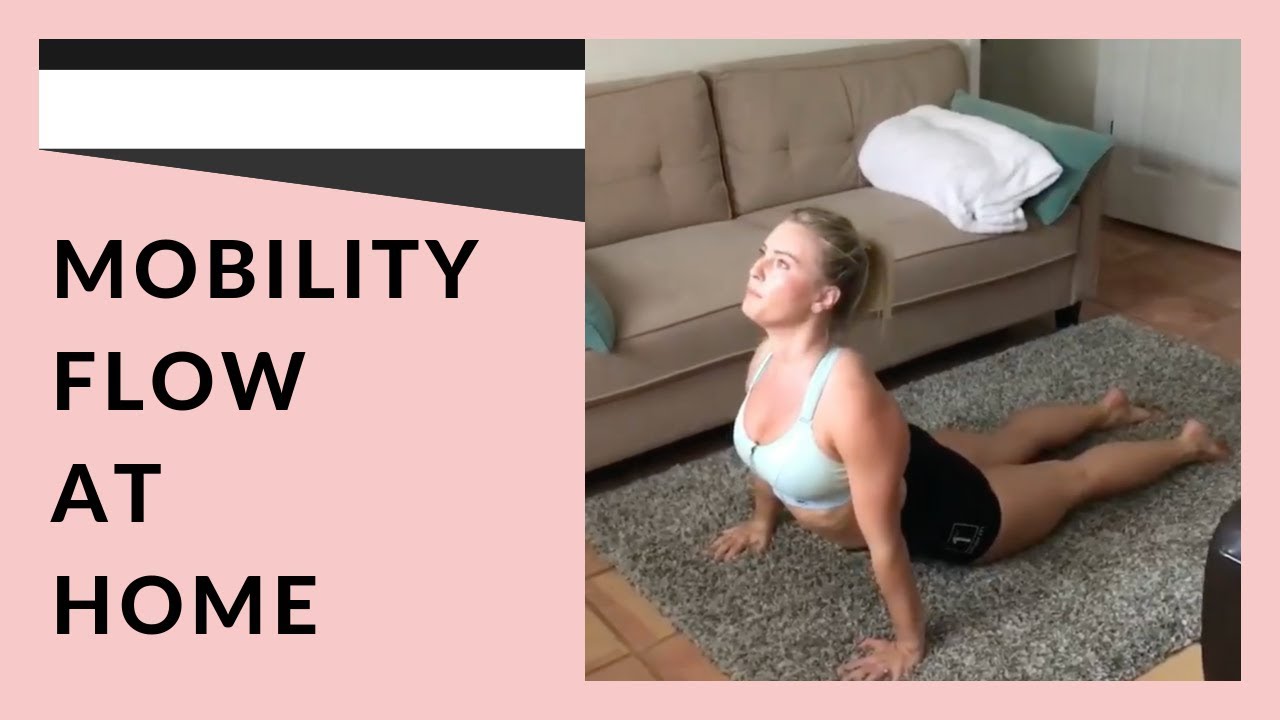 Mobility Flow At Home - YouTube