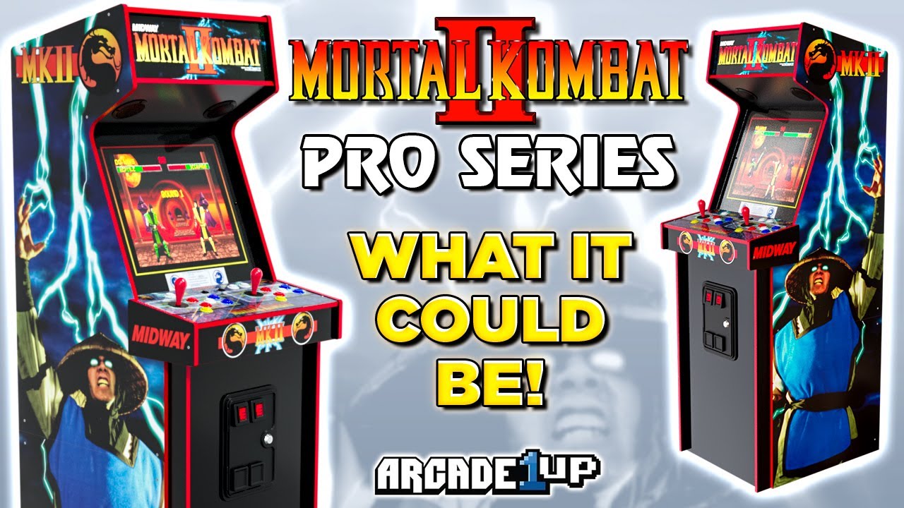 Arcade1Up Mortal Kombat Pro Series, What it could be! - YouTube