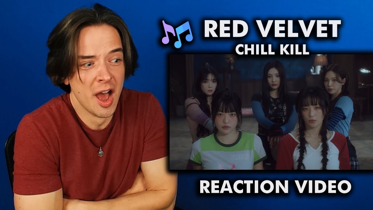Red Velvet 레드벨벳 'Chill Kill' MV Reaction - YouTube