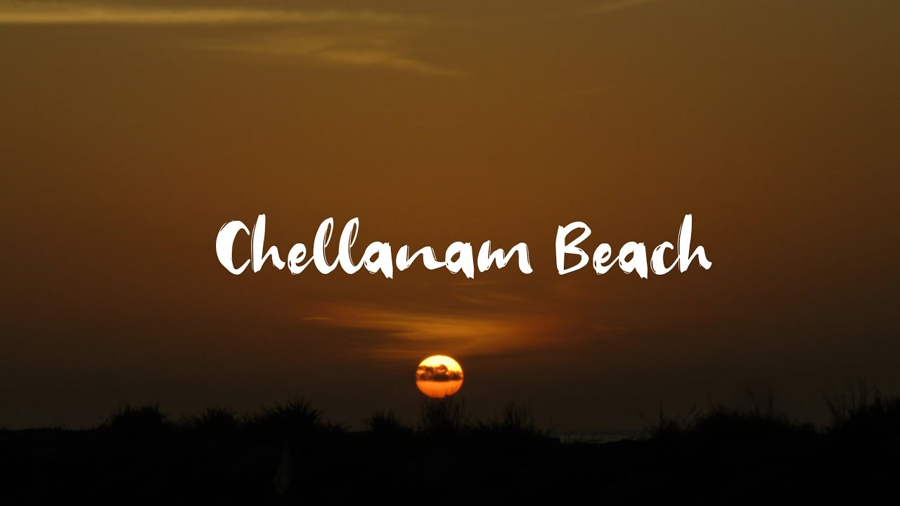 Chellanam Beach | Cinematic Video - YouTube