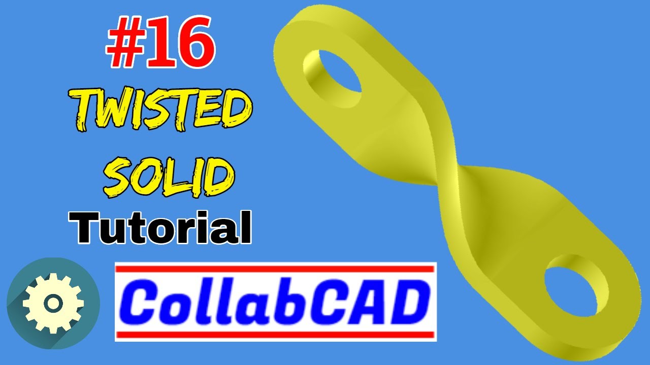 How to Create a Twisted Solid in CollabCAD - Exercise 1 - YouTube