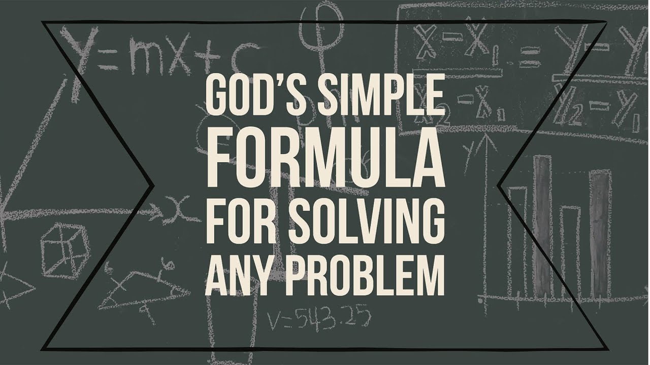 Gods Simple Formula for Solving any Problem - YouTube