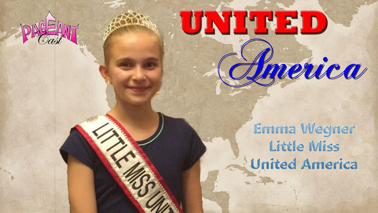 Emma Wegner, Little Miss United America - YouTube
