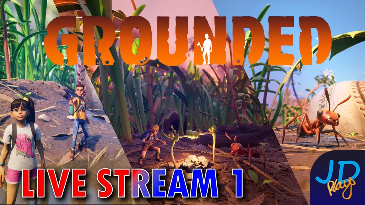 Grounded Live Stream 1 - YouTube