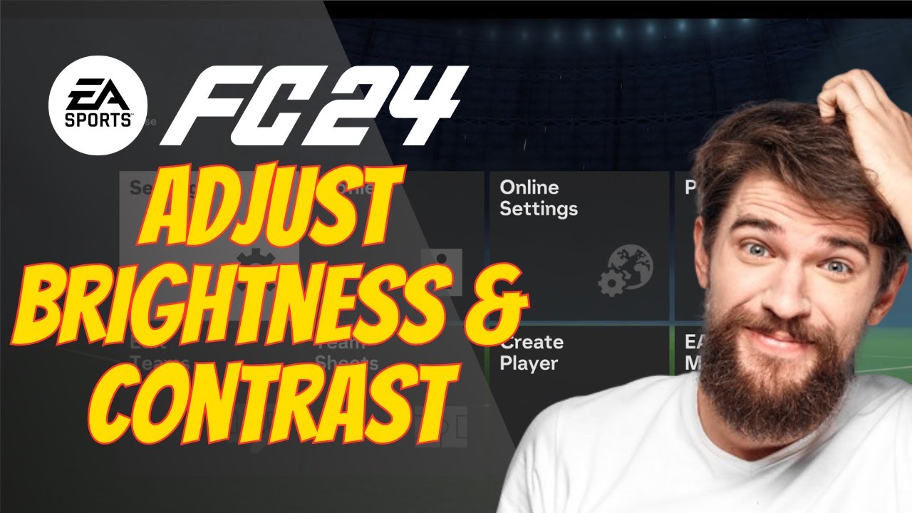 How To Adjust Screen Brightness & Contrast EA Sports FC 24 - YouTube