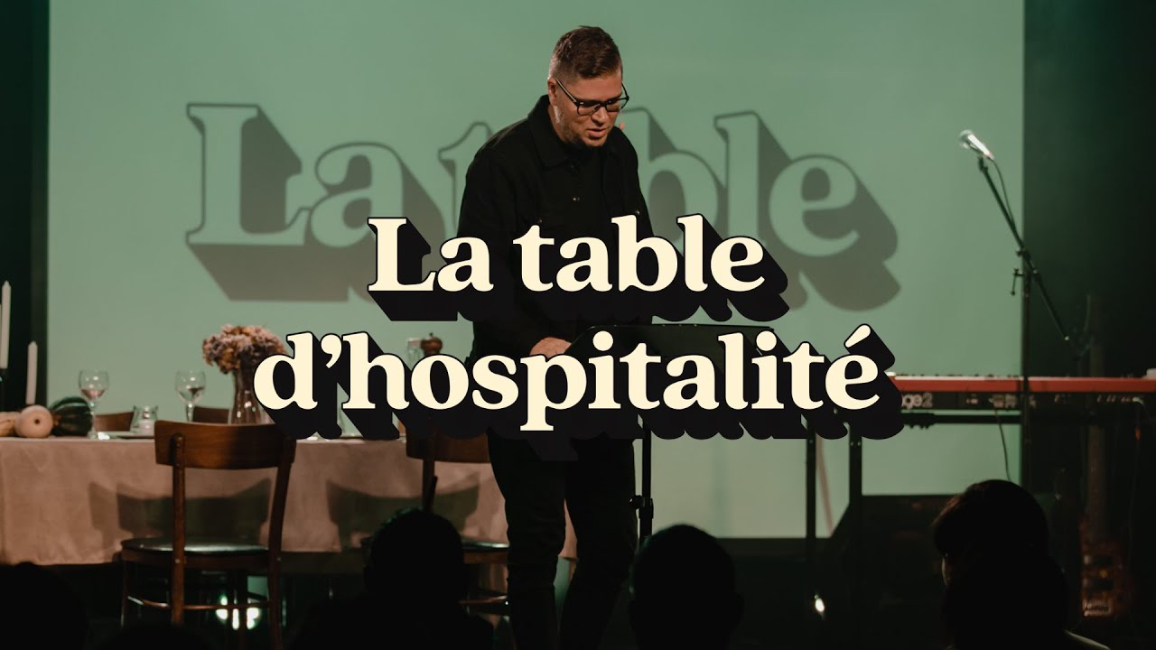 La table d’hospitalité | David Pothier - YouTube