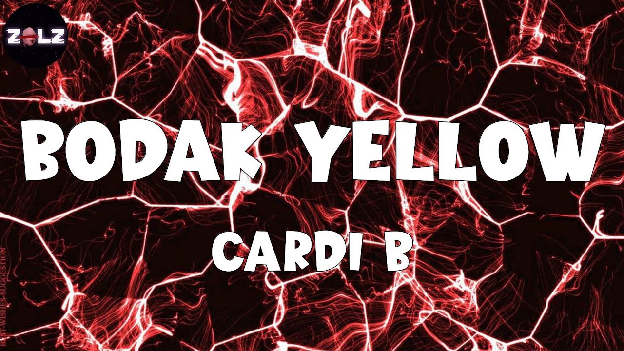 𝑩𝒐𝒅𝒂𝒌 𝒀𝒆𝒍𝒍𝒐𝒘 (𝑳𝒚𝒓𝒊𝒄𝒔) - 𝑪𝒂𝒓𝒅𝒊 𝑩 - YouTube