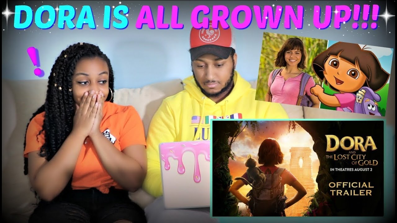 "Dora and the Lost City of Gold" Official Trailer REACTION!!! - YouTube