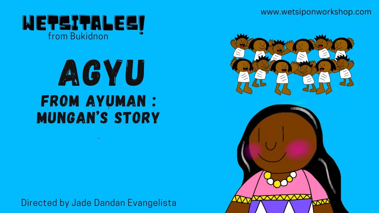 Wetsitales : Agyu from Ayuman : Mungan’s Story trailer 10s - YouTube