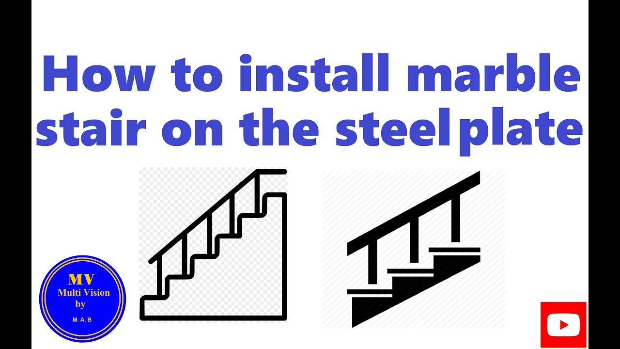 How to install marble or granite stair on steel plate. - YouTube