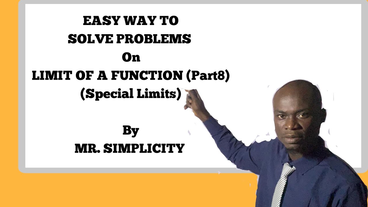 Limit of a function part8 (Special Limits) | Calculus | simple ways to solve limit problems ...